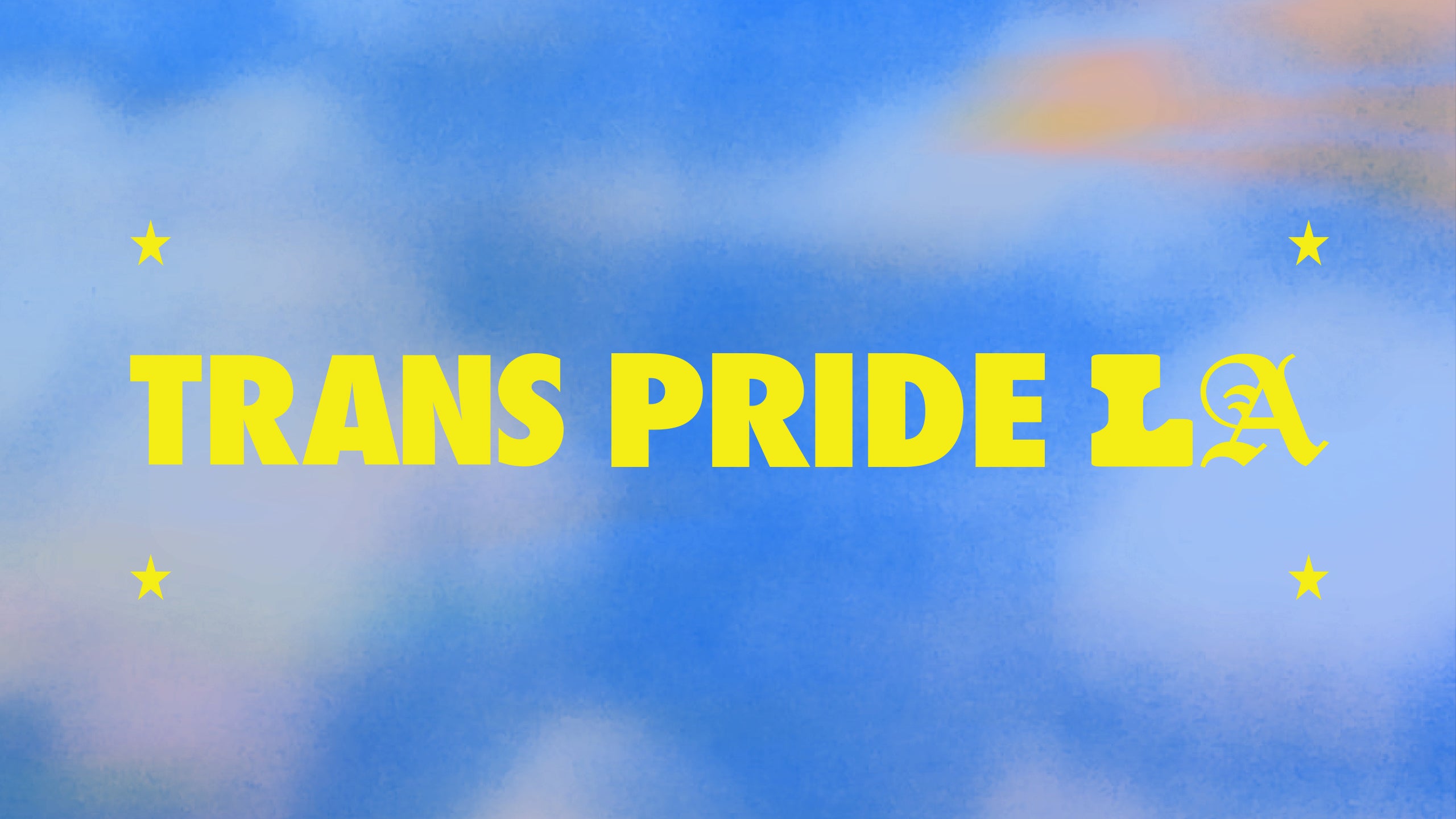 Trans Pride LA 2025 - Los Angeles LGBT Center