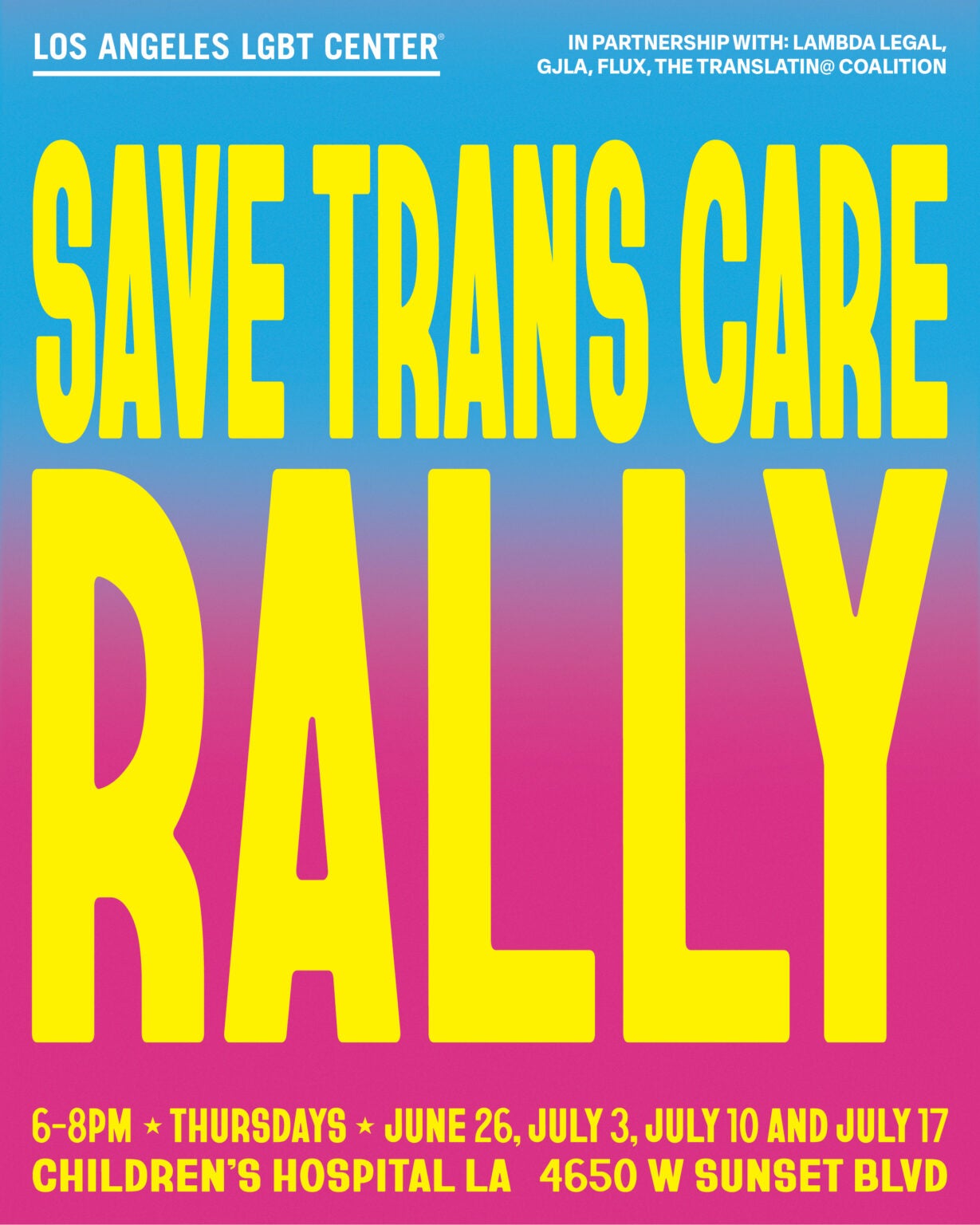 The Center Launches Weekly Rallies to Demand CHLA Restore Gender ...