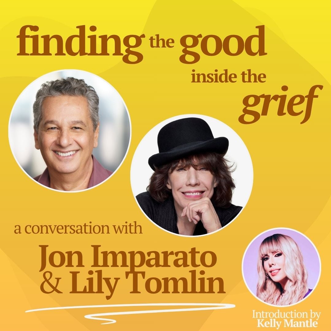 Finding the Good Inside the Grief: A Conversation with Jon Imparato and ...